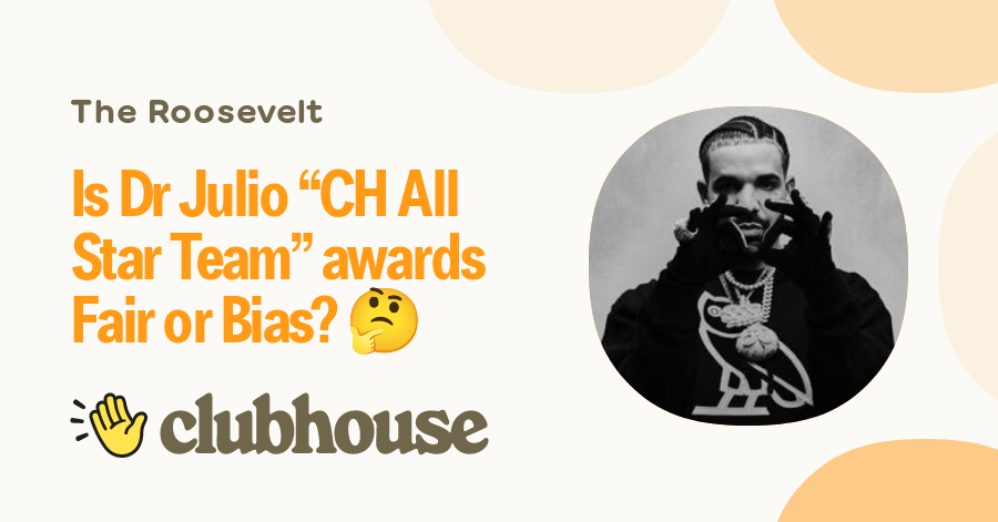Join Is Dr Julio “CH All Star Team” awards Fair or Bias? 🤔