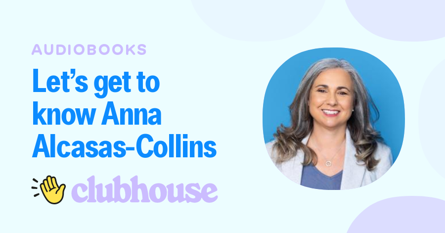 Let’s get to know Anna Alcasas-Collins