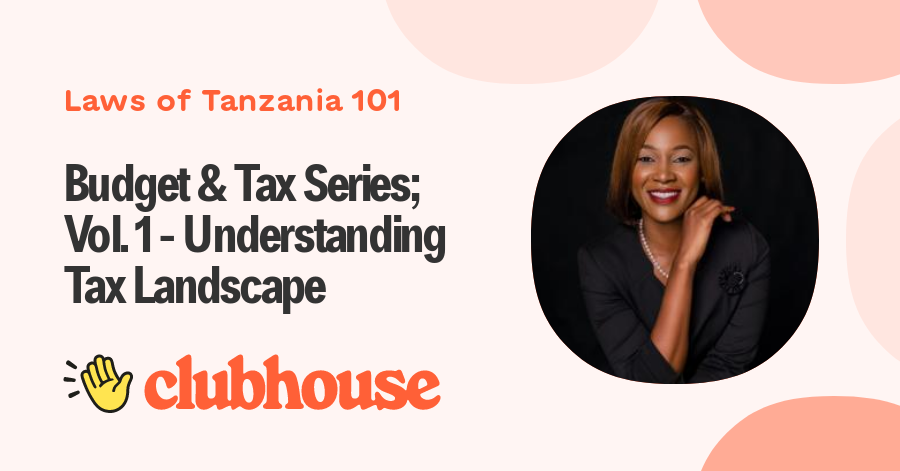 Budget & Tax Series; Vol. 1 - Understanding Tax Landscape