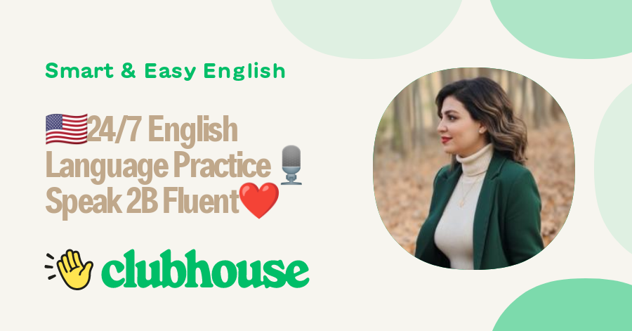 🇺🇸24/7 English Language Practice🎙Speak 2B Fluent ️