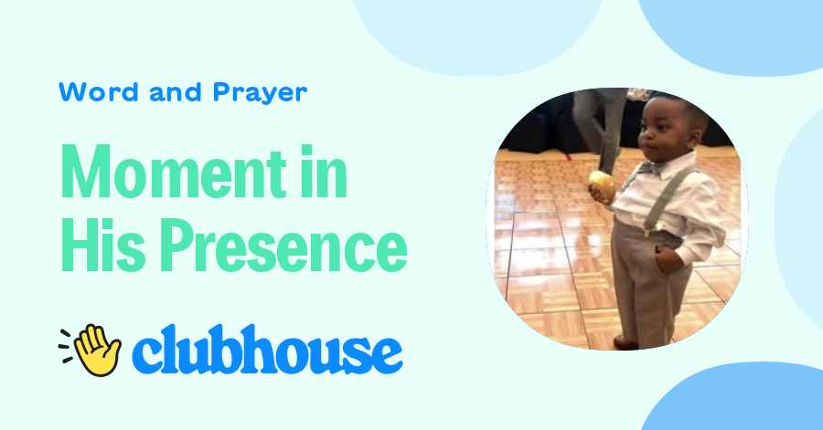 Moment in His Presence