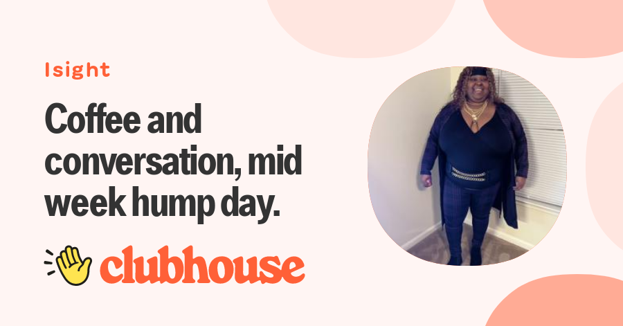 Coffee and conversation, mid week hump day.