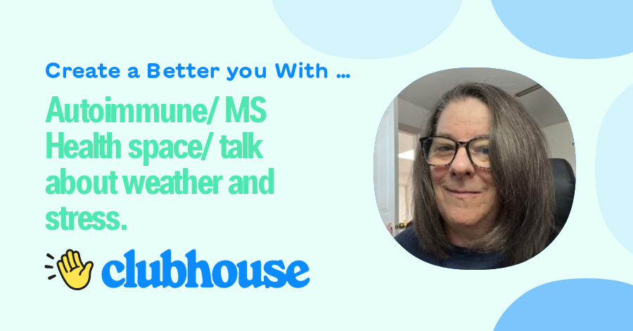 Autoimmune/ MS Health space/ talk about weather and stress. - Create a ...