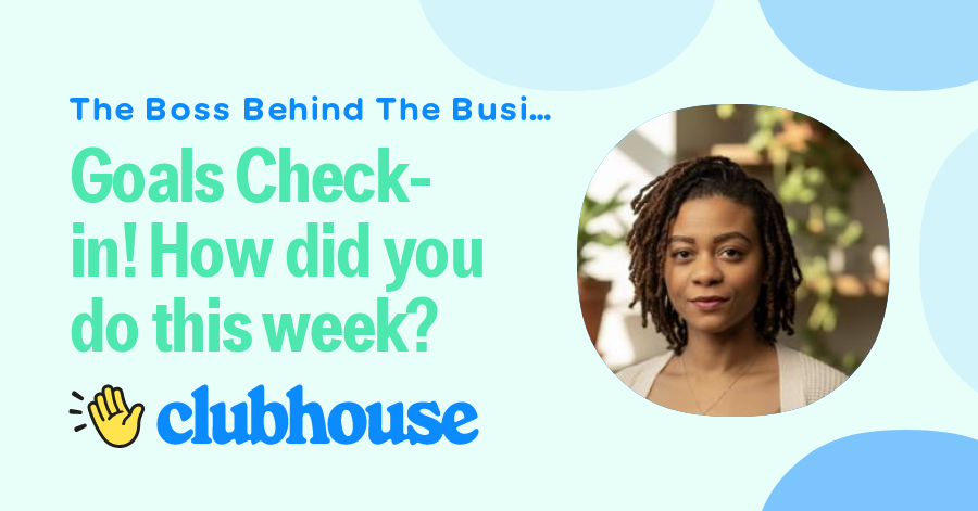 Goals Check-in! How did you do this week?