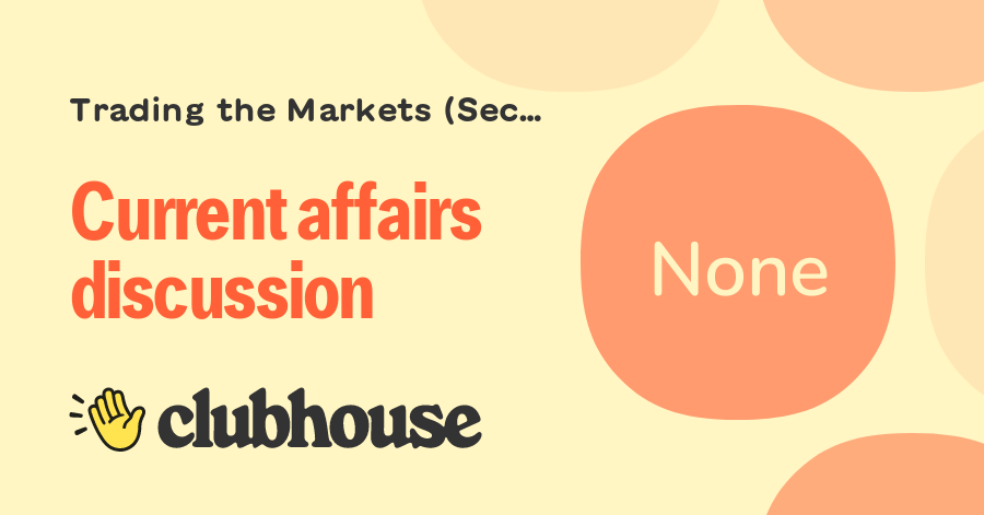 Current affairs discussion