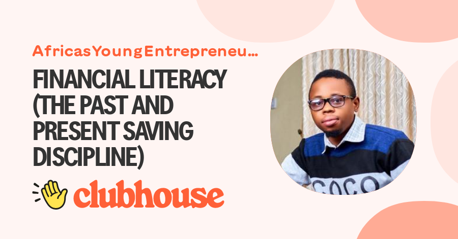 FINANCIAL LITERACY (THE PAST AND PRESENT SAVING DISCIPLINE)