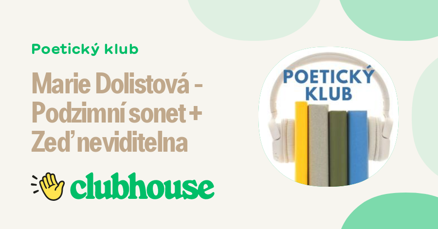 Marie Dolistová - Podzimní sonet + Zeď neviditelna