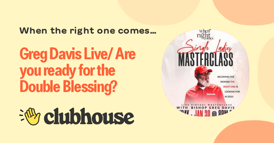 Greg Davis Live/ Are you ready for the Double Blessing? - When the ...