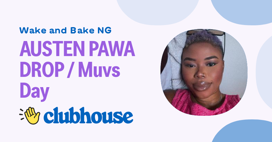AUSTEN PAWA DROP / Muvs Day