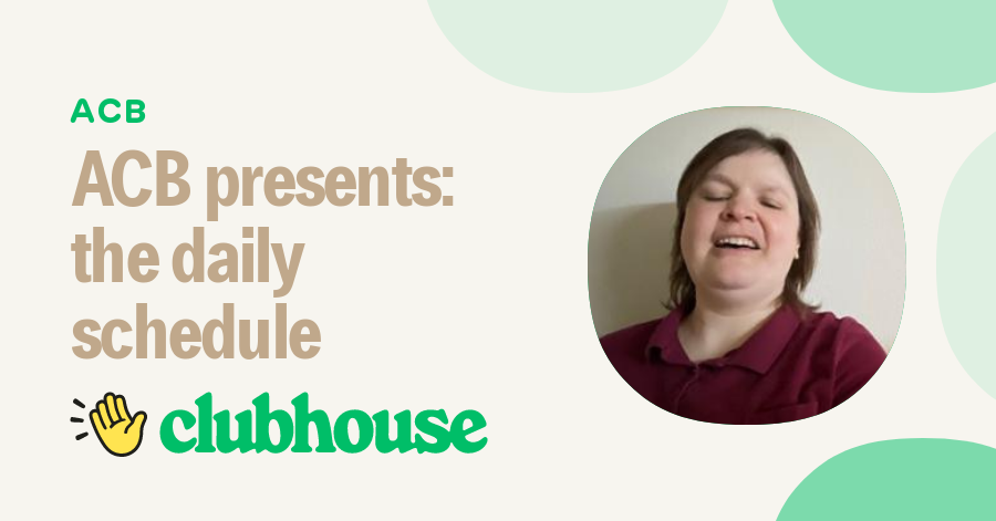 Join ACB presents: the daily schedule