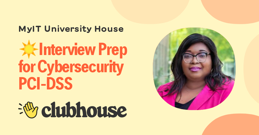 Join ☀️Interview Prep for Cybersecurity PCI-DSS