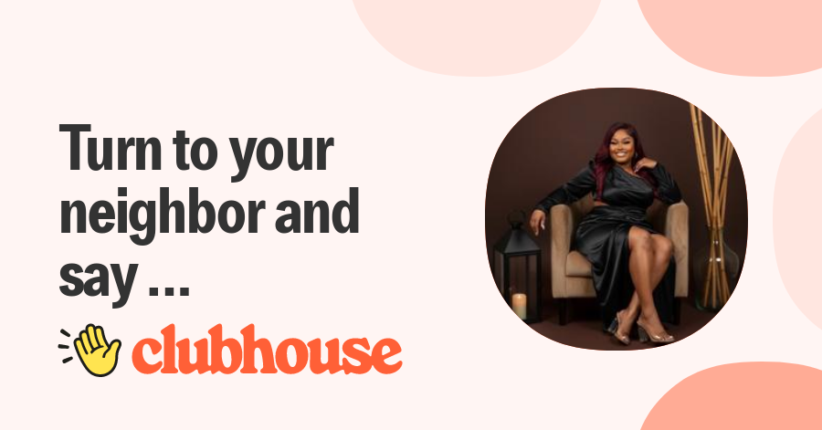 Turn to your neighbor and say