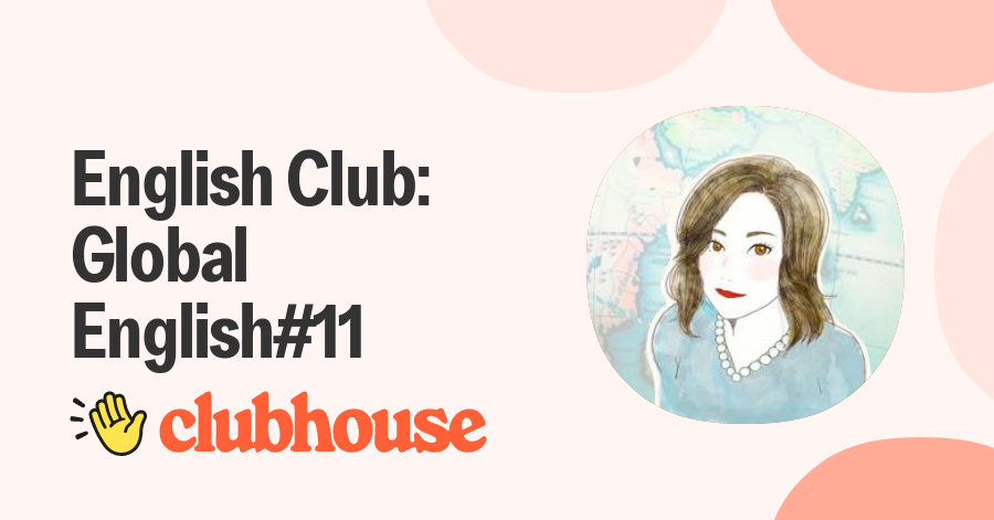 English Club: Global English#11