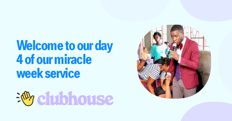 Welcome to our day 4 of our miracle week service