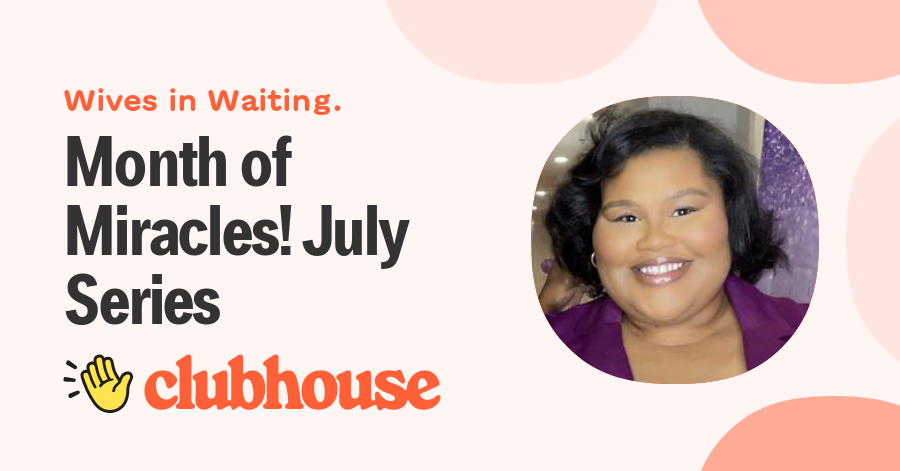 Month of Miracles! July Series