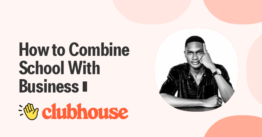 How to Combine School With Business 🫳