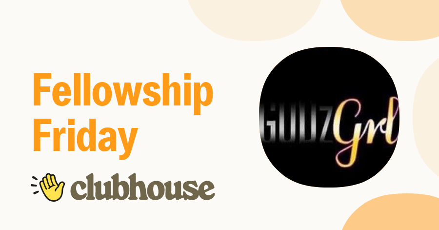 Fellowship Friday