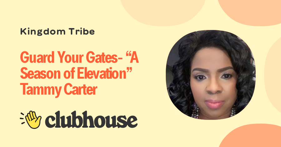 Guard Your Gates- “A Season of Elevation” Tammy Carter
