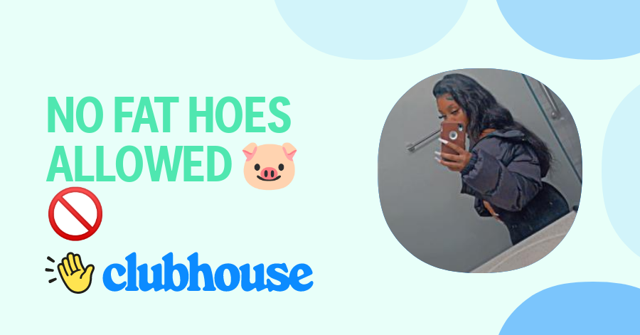 NO FAT HOES ALLOWED 🐷🚫