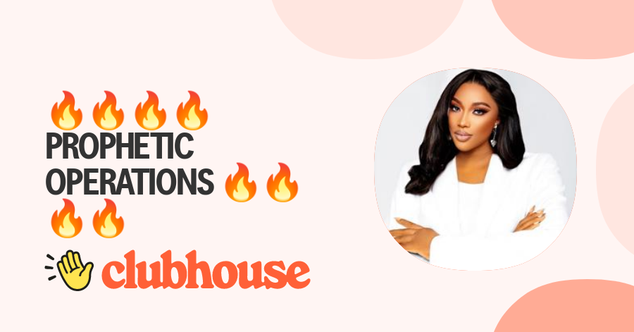 🔥🔥🔥🔥PROPHETIC OPERATIONS 🔥🔥🔥🔥