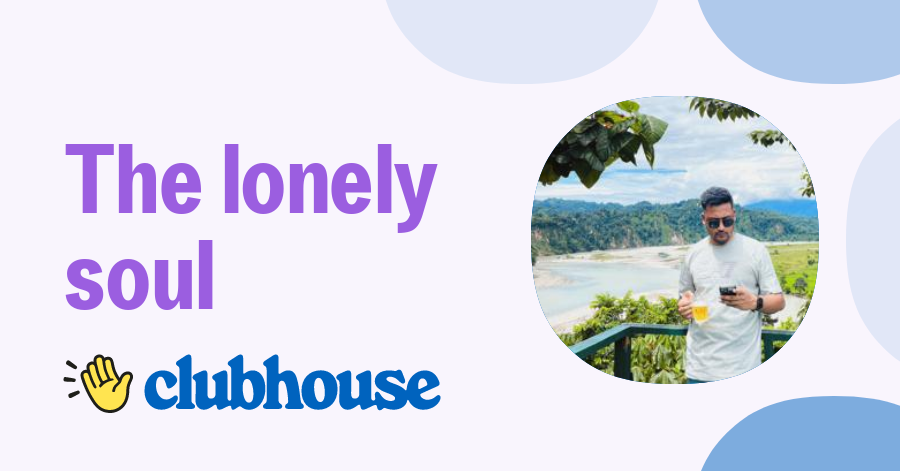 The lonely soul