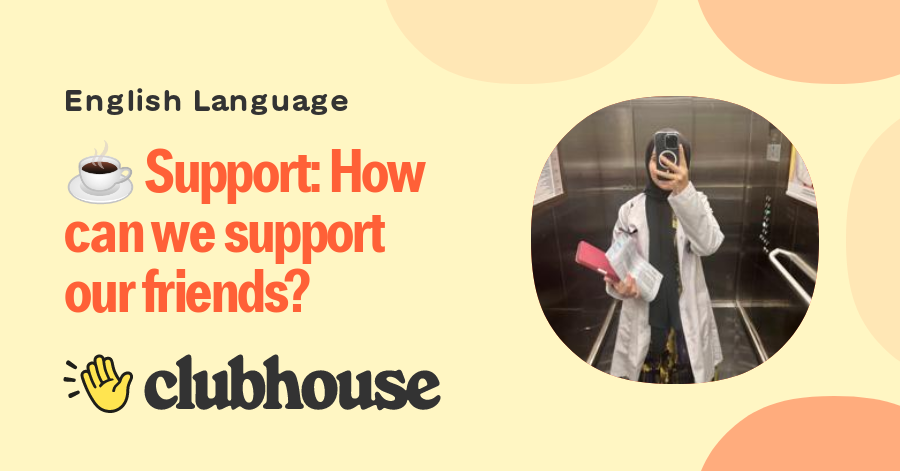 Join ☕️ Support: How can we support our friends?