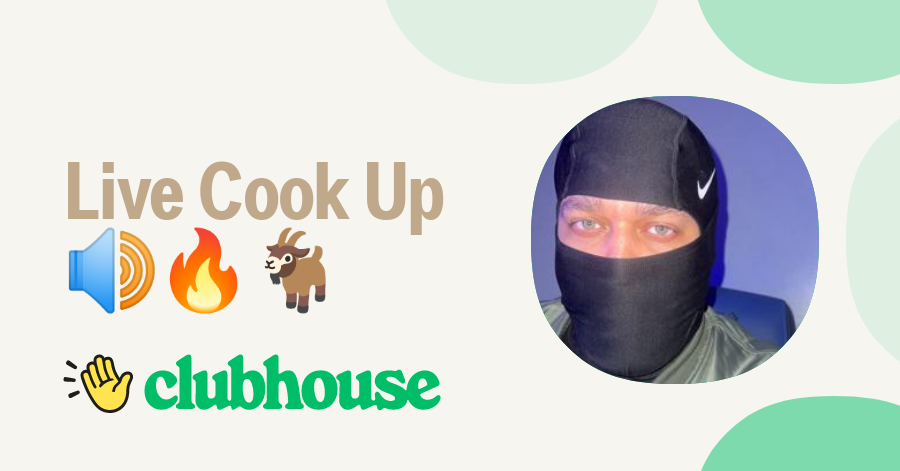 Join Live Cook Up 🔊🔥🐐