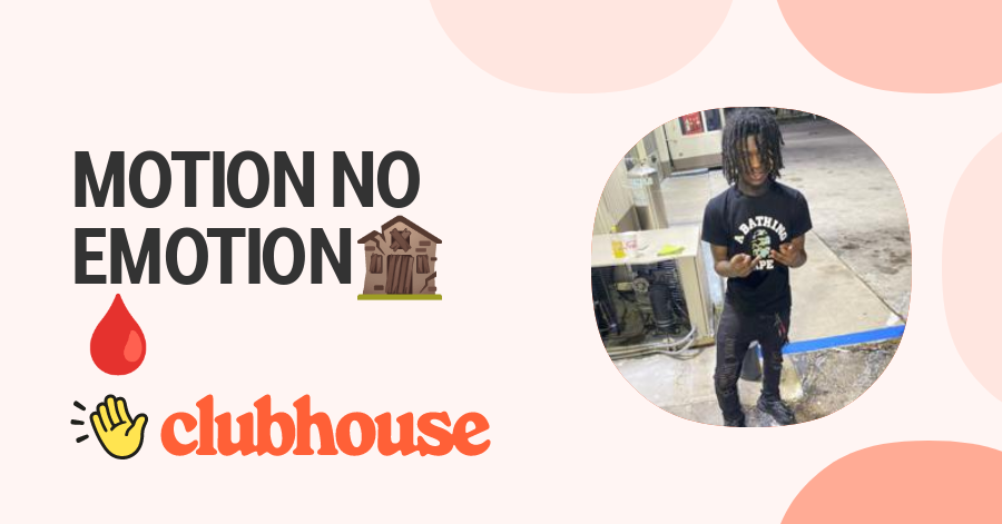Join MOTION NO EMOTION🏚️🩸