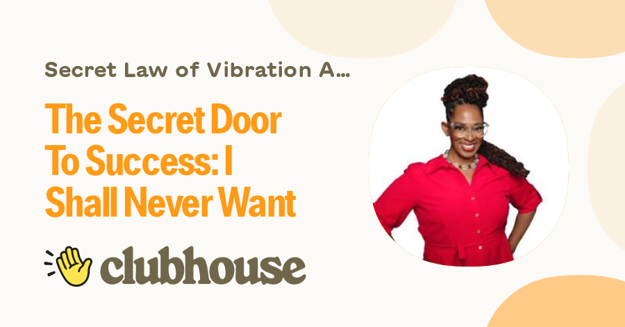 Join The Secret Door To Success: I Shall Never Want