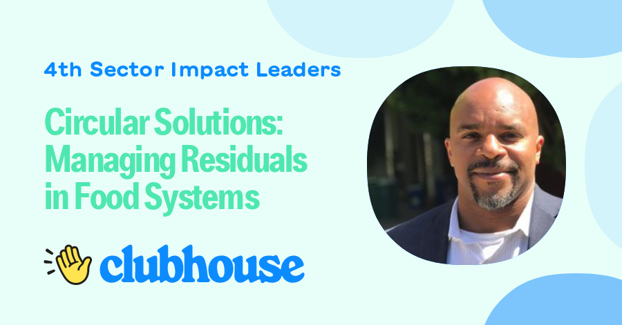 Circular Solutions: Managing Residuals in Food Systems