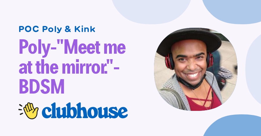 Join Poly-"Meet me at the mirror."-BDSM