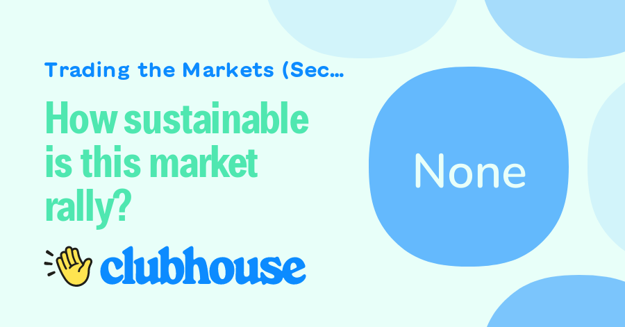 How sustainable is this market rally?