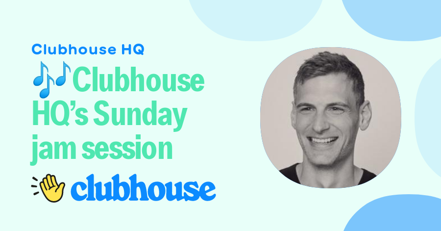 🎶Clubhouse HQ’s Sunday jam session
