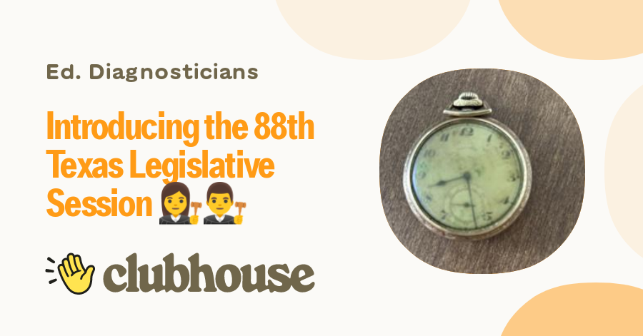 Introducing the 88th Texas Legislative Session 👩‍⚖️👨‍⚖️