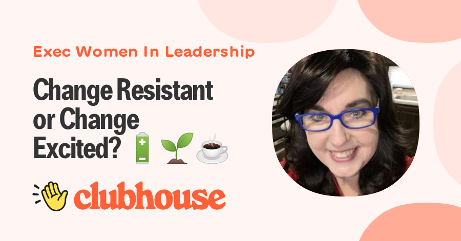 Join Change Resistant or Change Excited? 🔋🌱☕️