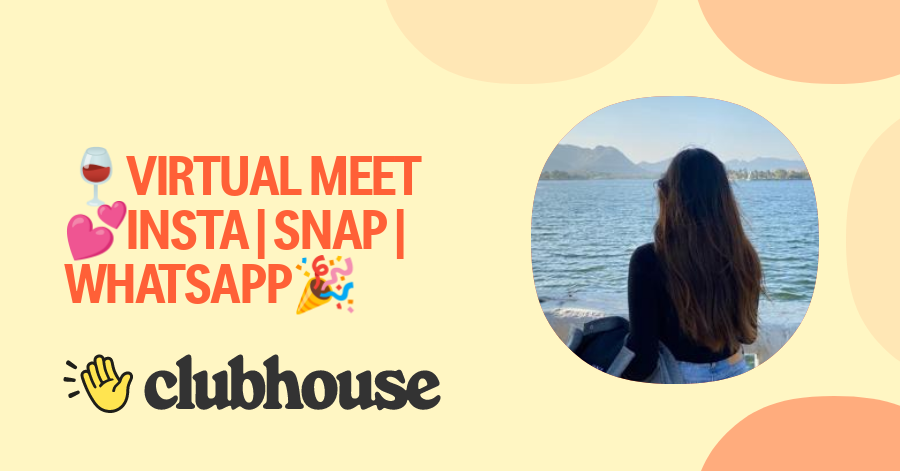 🍷VIRTUAL MEET💕INSTA | SNAP | WHATSAPP🎉