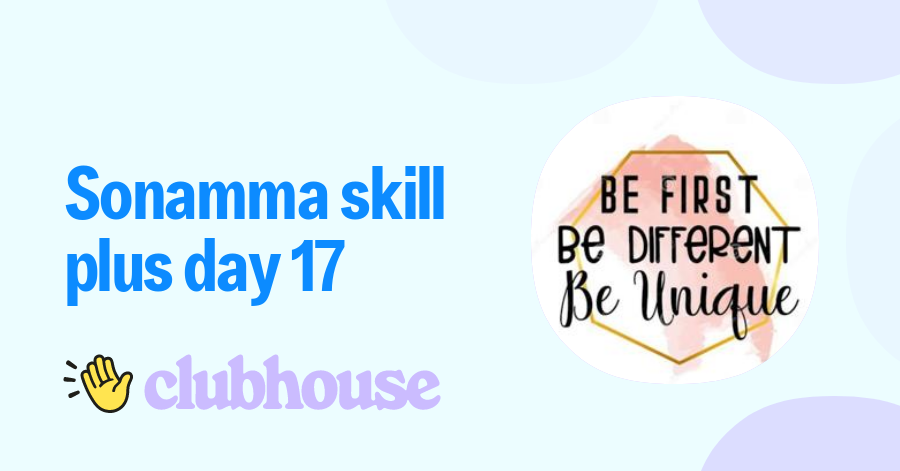 Sonamma skill plus day 17