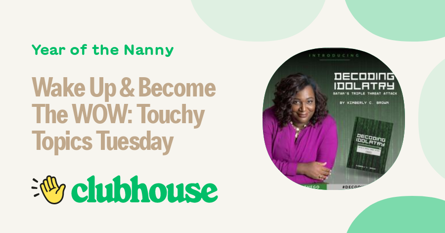 Wake Up & Become The WOW: Touchy Topics Tuesday
