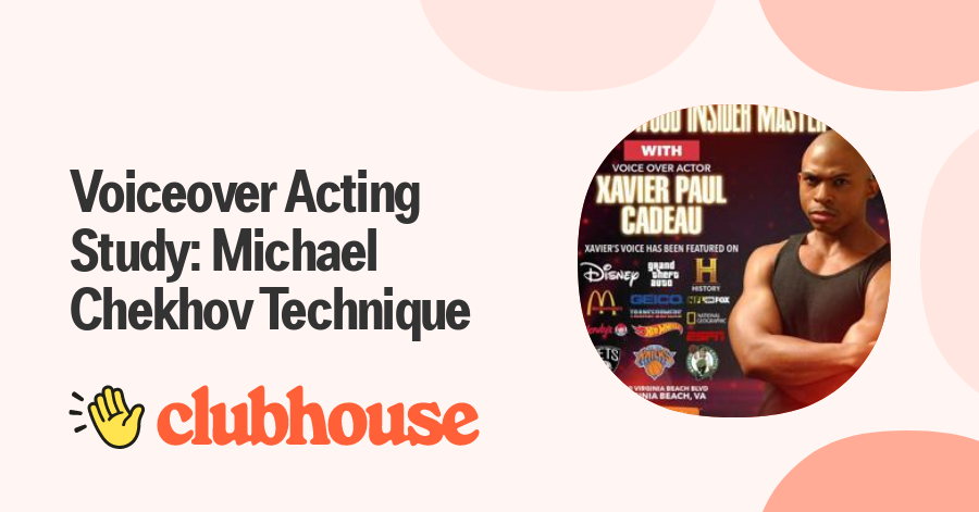 Voiceover Acting Study: Michael Chekhov Technique