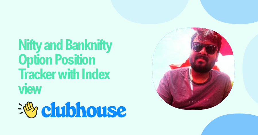 Nifty and Banknifty Option Position Tracker with Index view