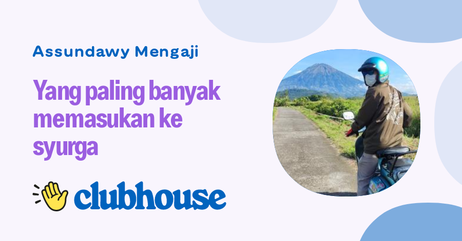 Yang paling banyak memasukan ke syurga