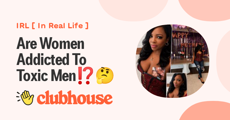 Are Women Addicted To Toxic Men⁉️🤔