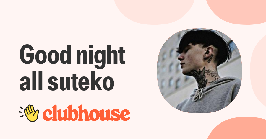 Good night all suteko