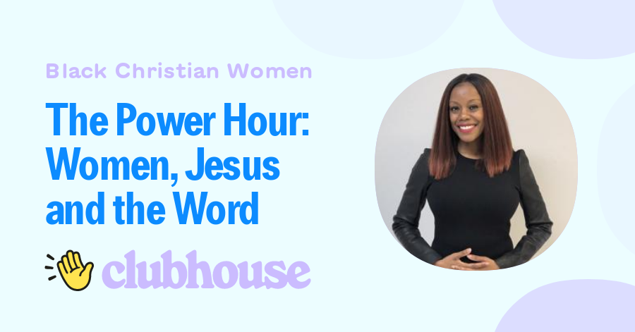 The Power Hour: Women, Jesus and the Word