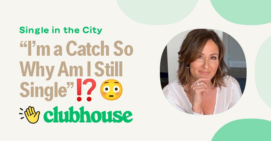 “I’m a Catch So Why Am I Still Single”⁉️😳