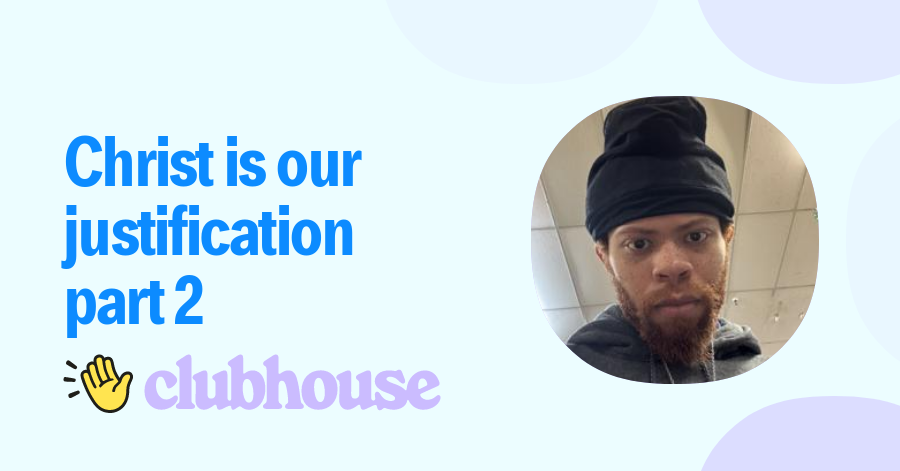 Christ is our justification part 2