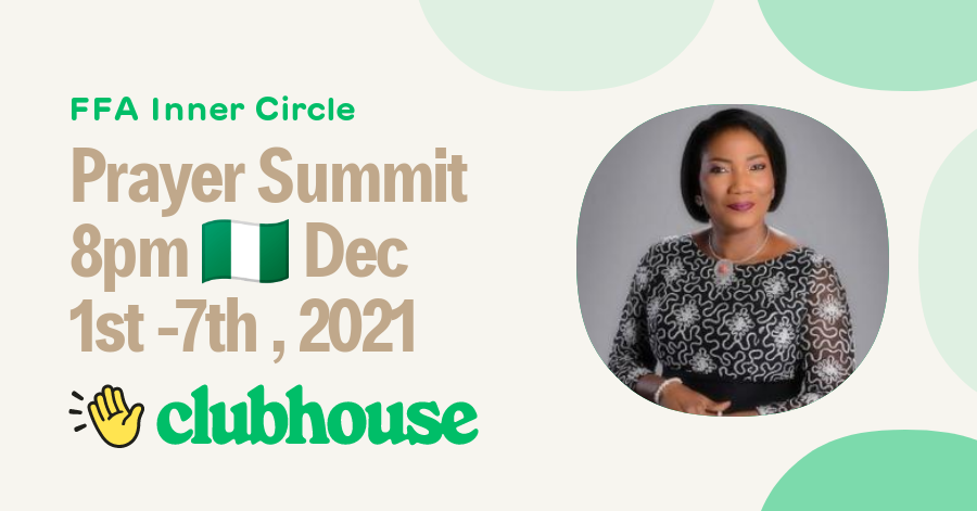Prayer Summit 8pm 🇳🇬 Dec 1st -7th , 2021