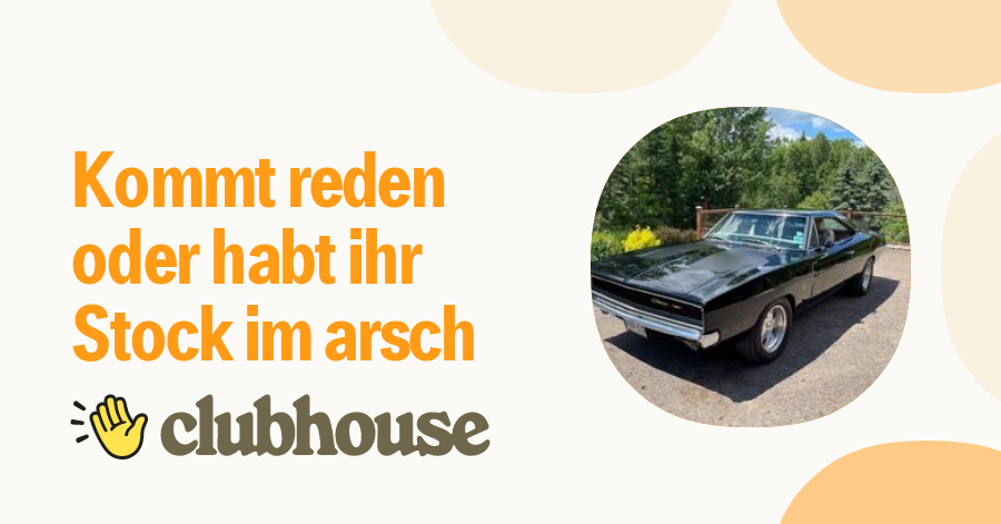 Kommt reden oder habt ihr Stock im arsch