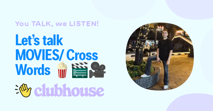 Let’s talk MOVIES/ Cross Words 🍿🎬🎥