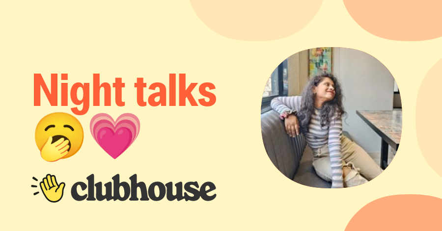 Night talks🥱💗
